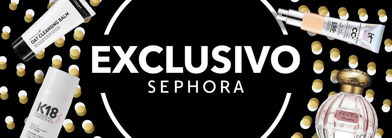 Exclusivo Sephora